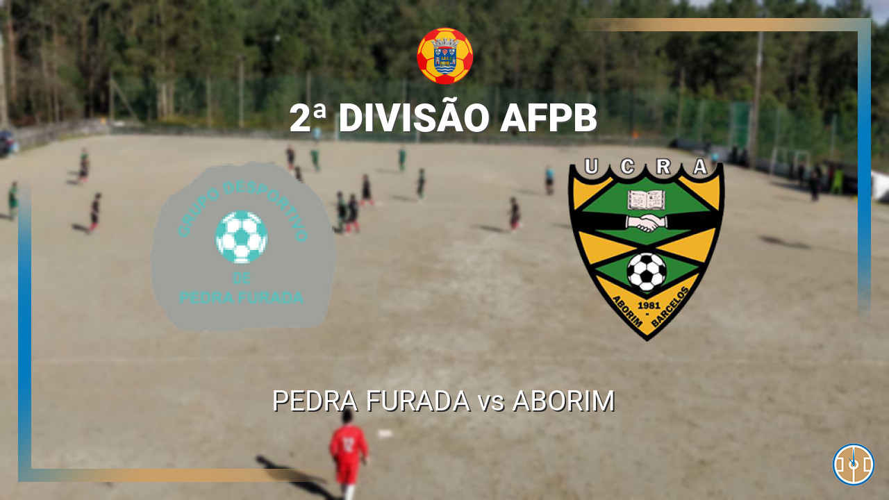 Pedra Furada vs Aborim - 2ª Divisão AFPB 2023/2024